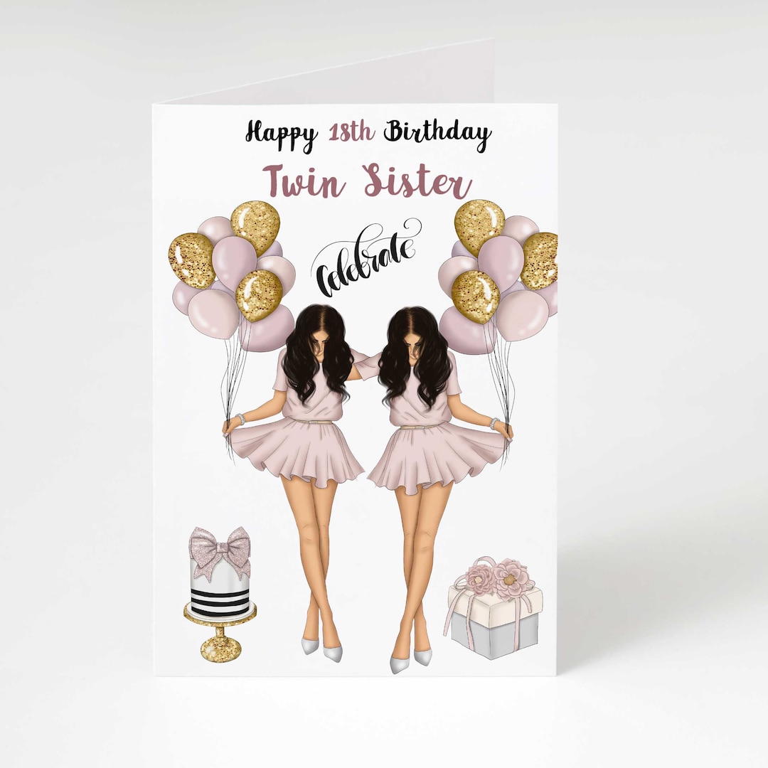 Twin Sister Birthday Card - Age Card - - Young Woman - Girl - Twinnie ...