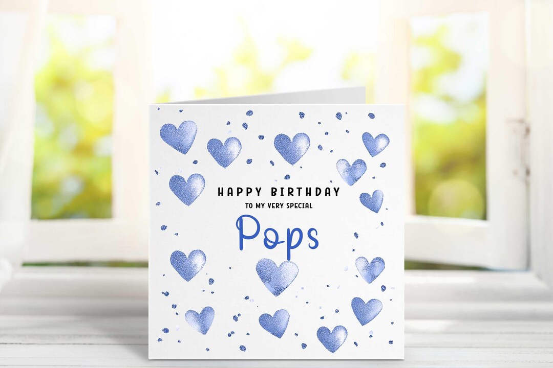 Birthday Card for Pops, Happy Birthday Pops, Special Pops Birthday, Blue Hearts Pops Card, Pops ...