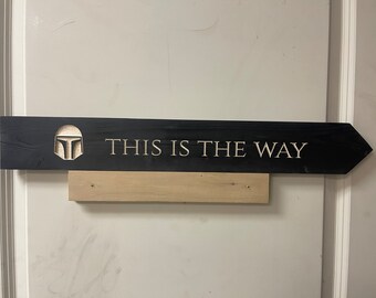 This is the Way Mandalorian Sign. - Etsy