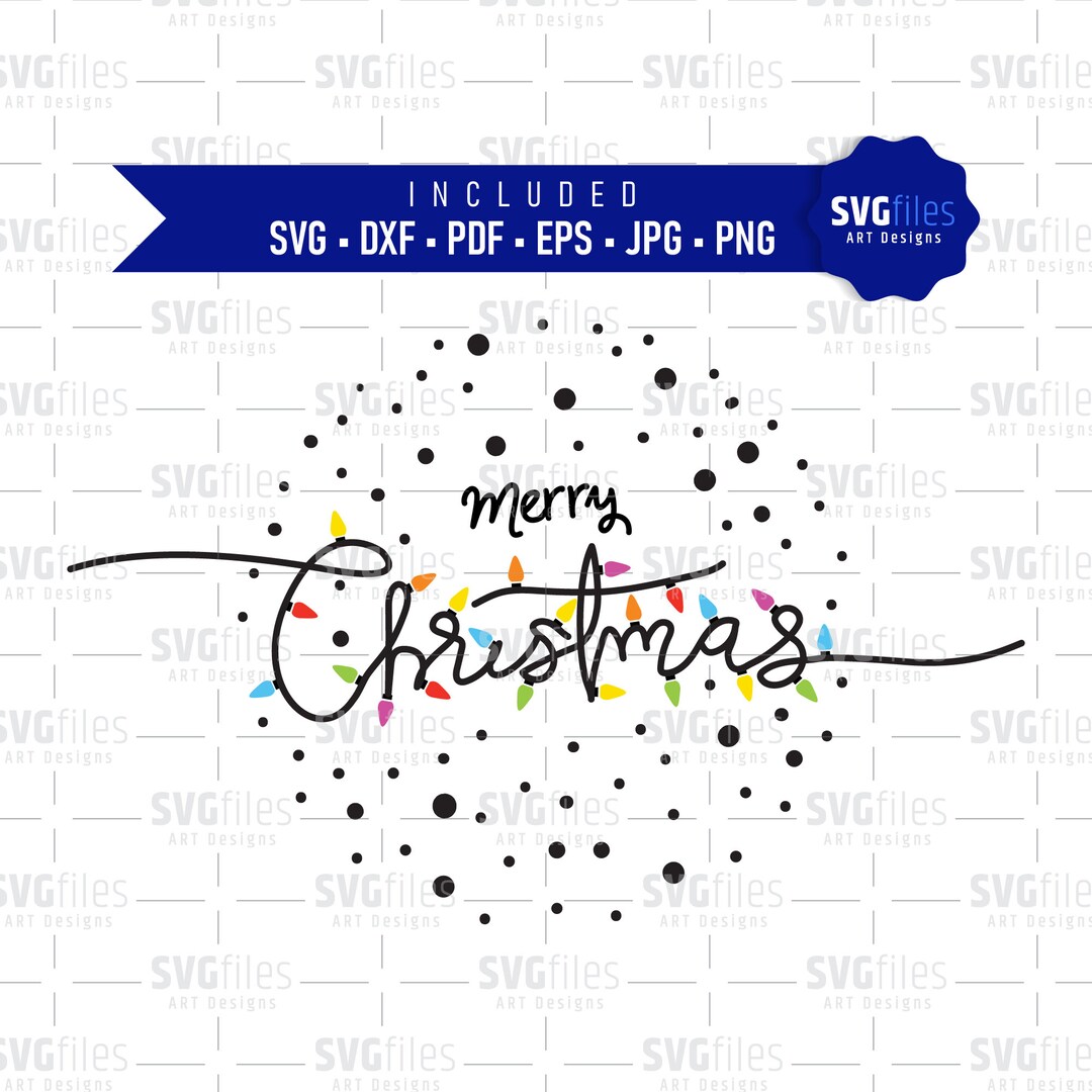 Merry Christmas Lights Svg, Christmas Lights Clipart, Xmas Svg ...