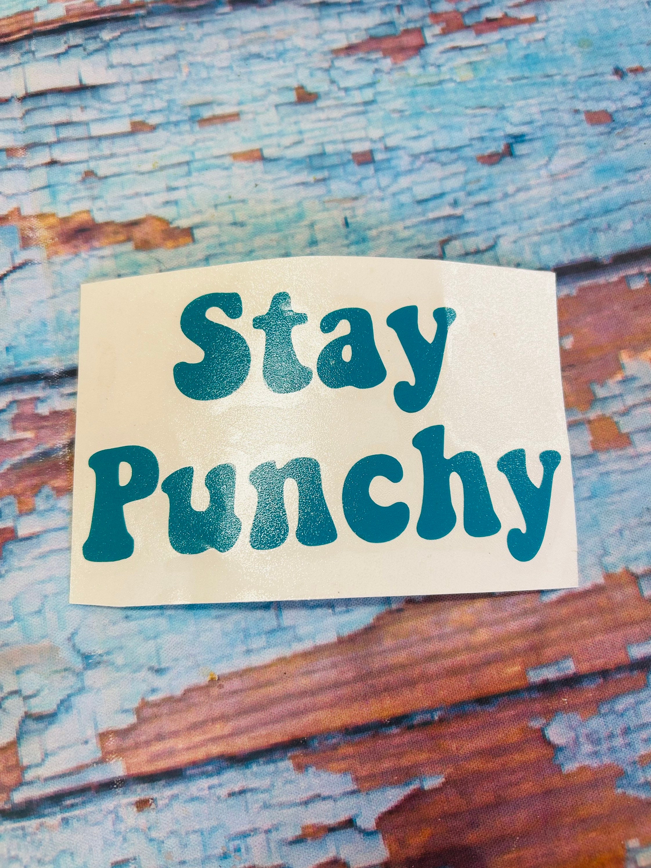 Stay Punchy Decal / Cowgirl Decal - Etsy