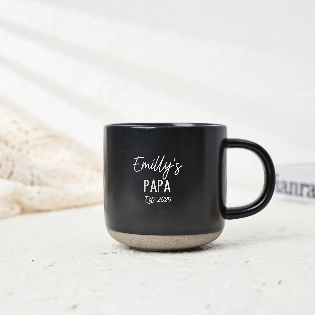 Engraved PAPA Est. 2025 Mug, Custom Ceramic Coffee Mug, Custom Gifts ...