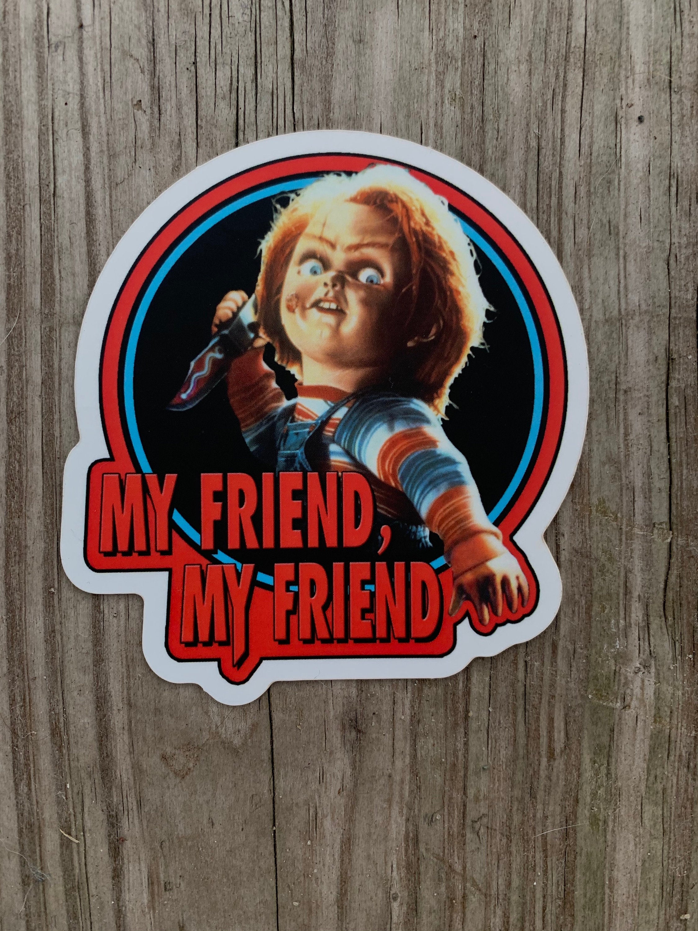 My Friend, My Friend Sticker - Etsy