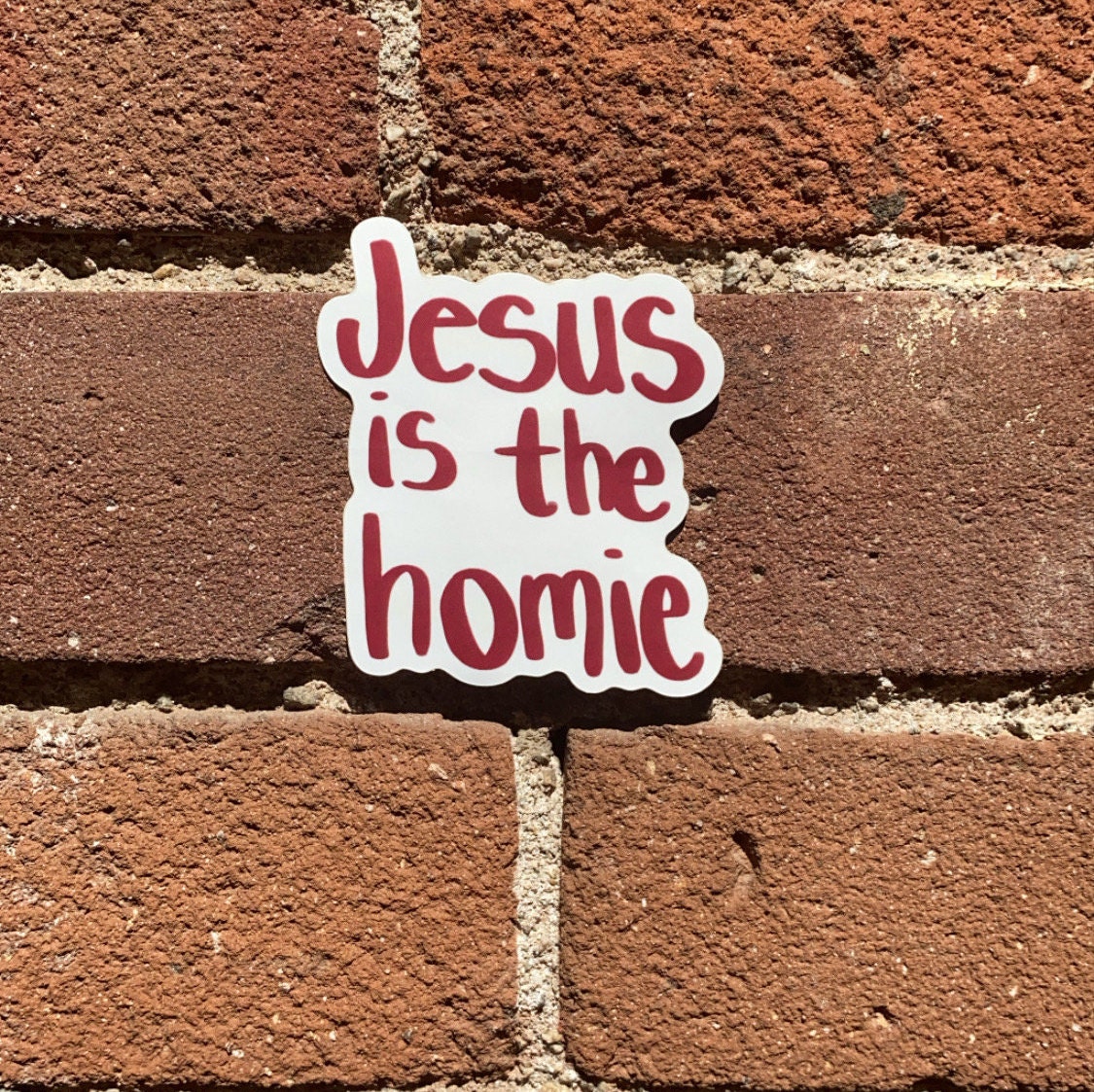 Jesus is the Homie - Etsy