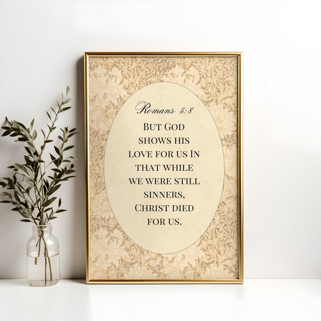 Romans 5:8 Scripture Wall Art, Wall Decor, Sign, Digital Download ...