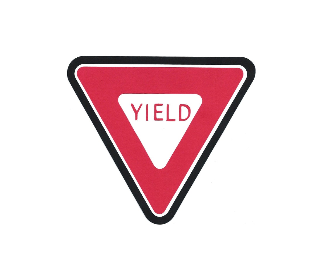 10.25x9" Yield PAPER SIGN Hand Glued Layered Road Sign for Cars Traffic ...
