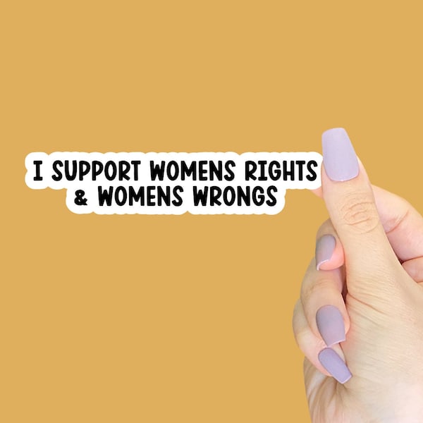 I Support Womens Wrongs Stickers - Etsy