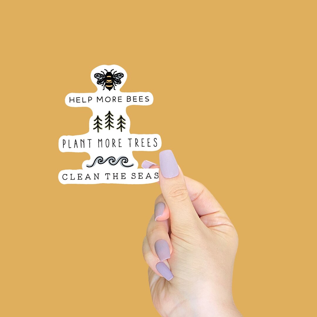 Help More Bees Plant More Trees Clean the Seas Stickers Earth - Etsy