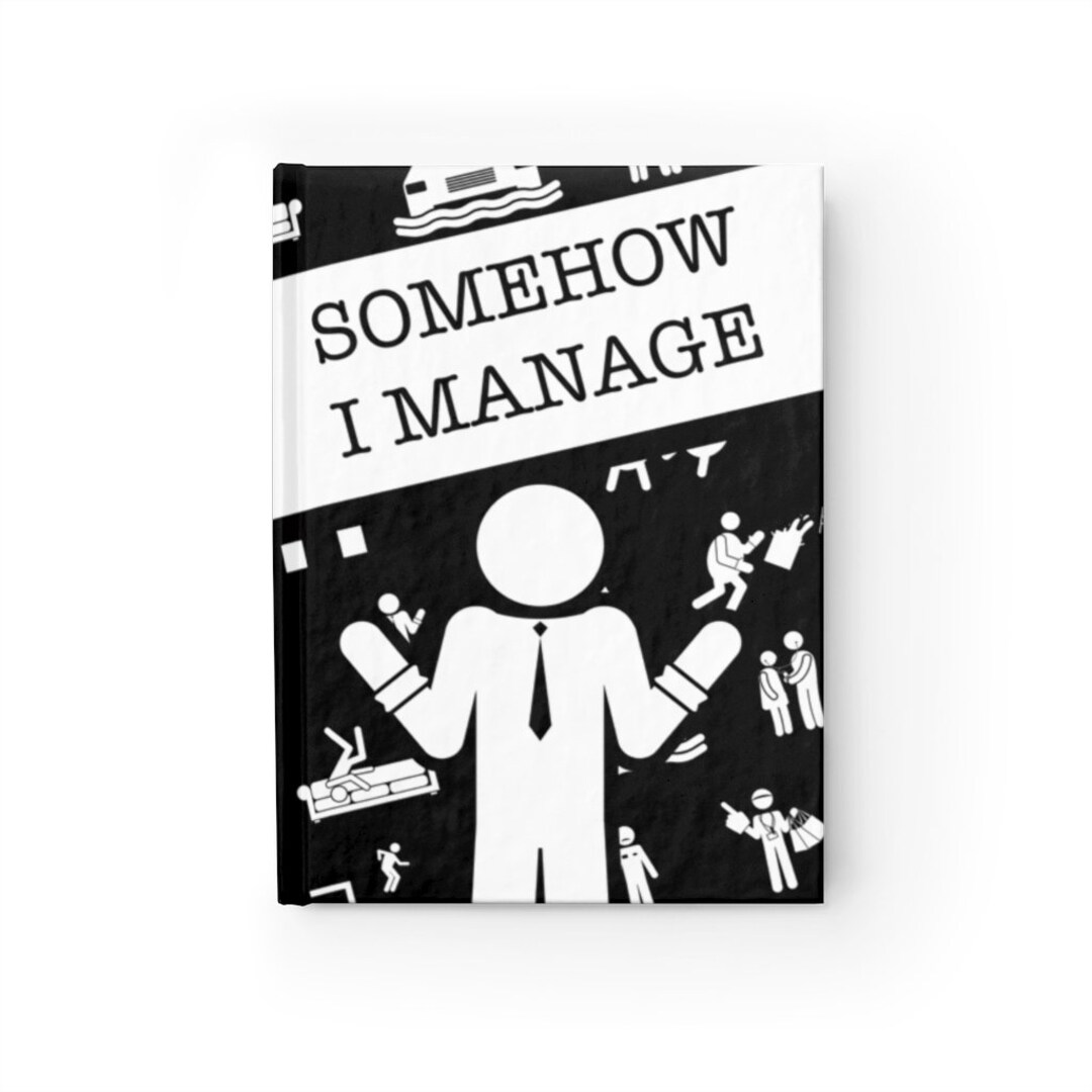 Somehow I Manage Journal, the Office Michael Scott Inspired Hardcover ...