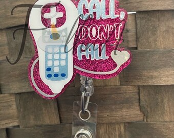 Call Dont Fall Badge Reel - Etsy