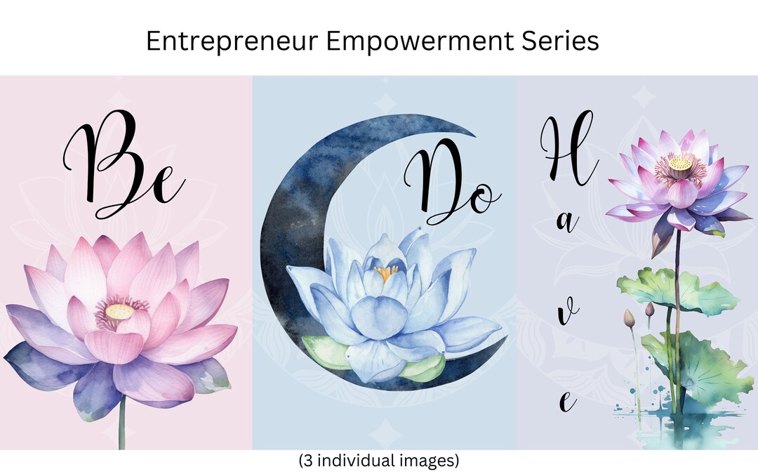 Lotus Flower Wall Art: Be, Do, Have - Inspirational Print (digital ...