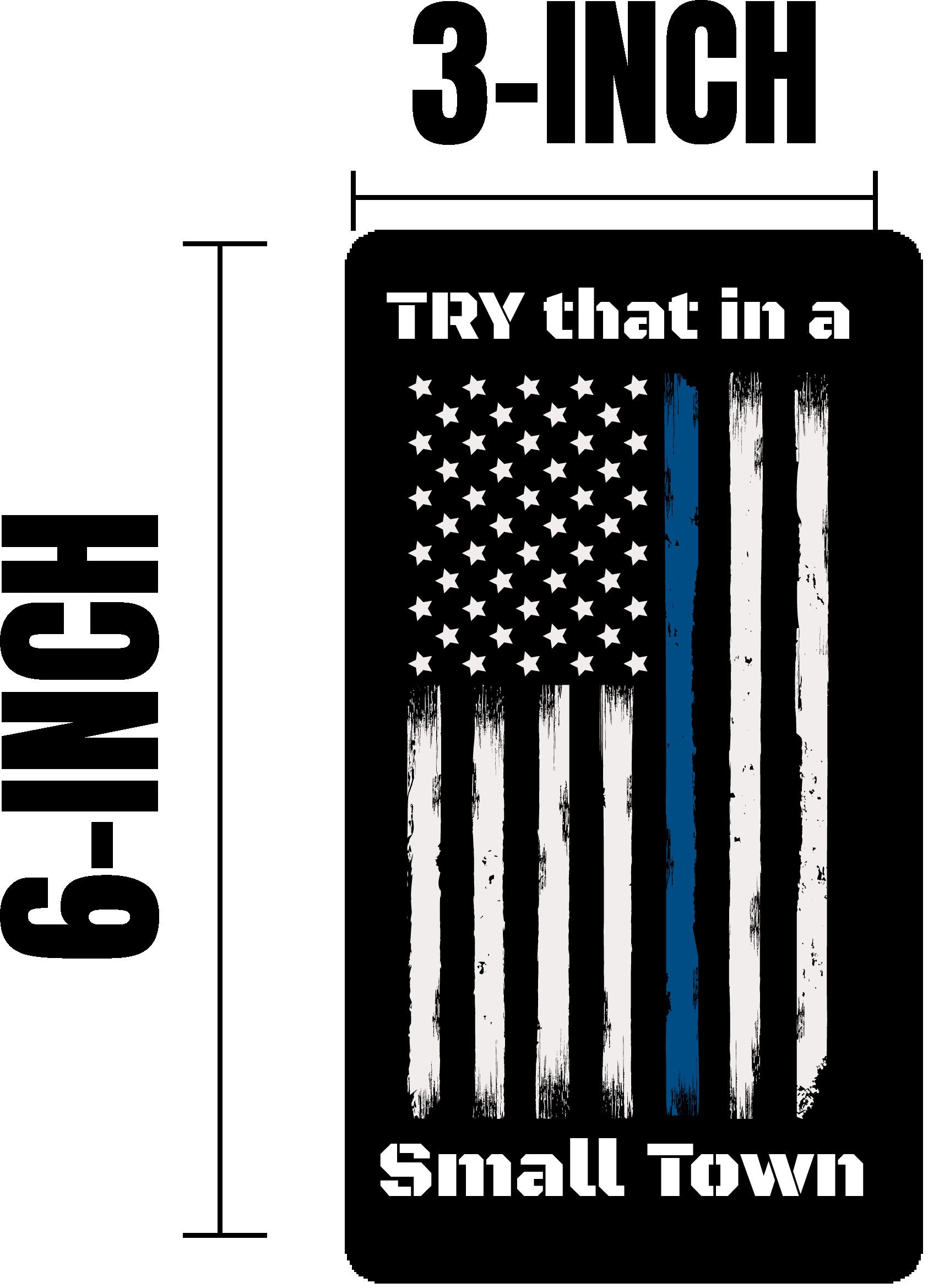 Try That in a Small Town Thin Blue Line 2-pack Stickers Decals - Etsy
