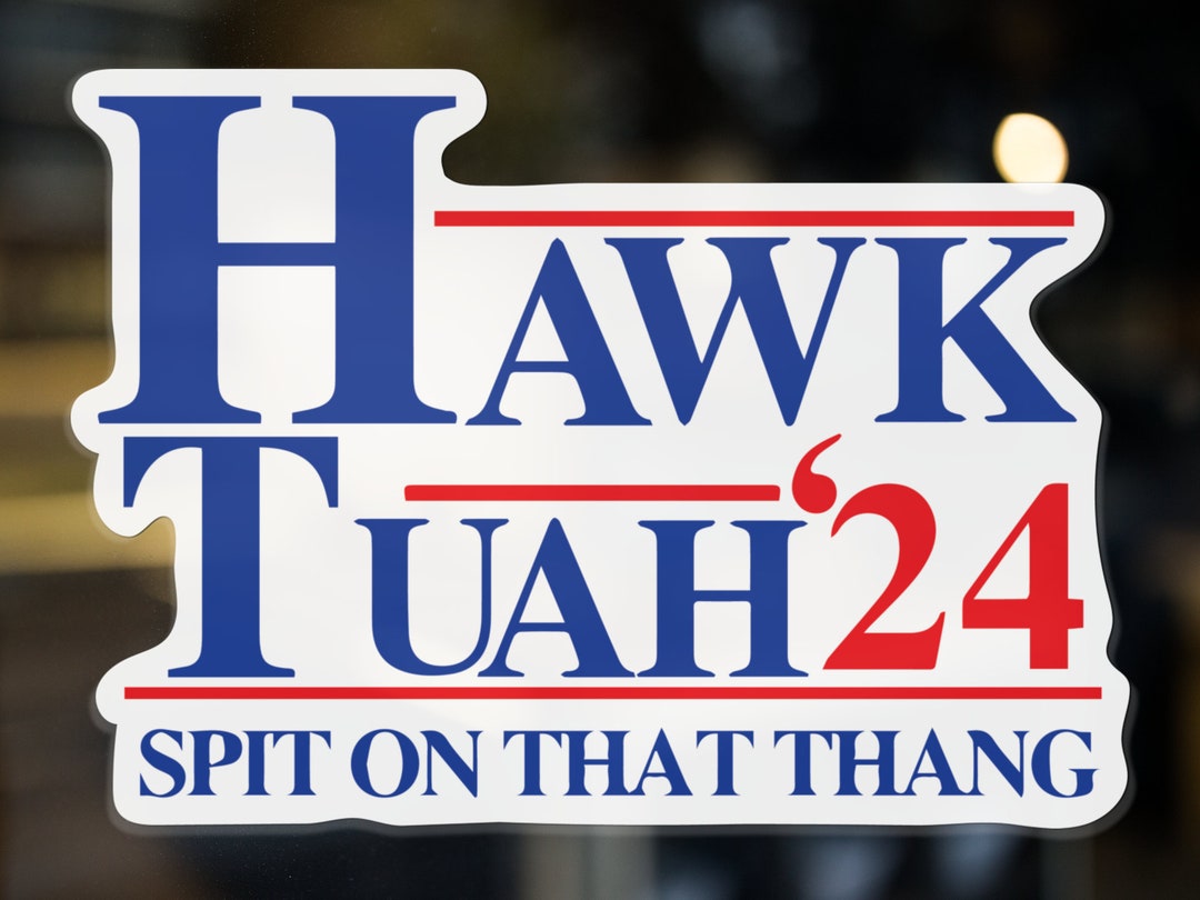 Hawk Tuah Spit on That Thang' Funny Sticker Meme Hauk Tua 2024 ...