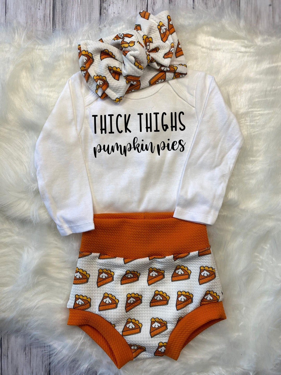 Thick Thighs Pumpkin Pies Baby Toddler Thanksgiving Bummies Set Outfit ...