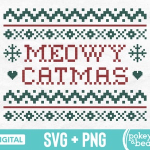Meowy Catmas Svg Meowy Christmas Svg Meowy Catmas Png Sublimation ...