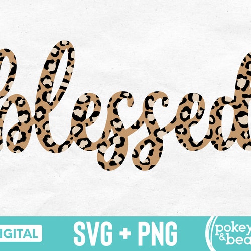 Cheetah Blessed Svg Blessed Png Leopard Print Svg File Fall - Etsy