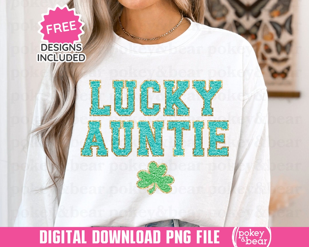 Glitter Lucky Auntie Png Sublimation Design St Patrick's Day Png Faux Patch Png Saint Patrick's ...