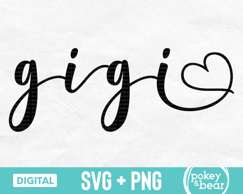 Gigi Svg Gigi Life Svg Gigi Heart Svg Gigi Shirt Svg - Etsy