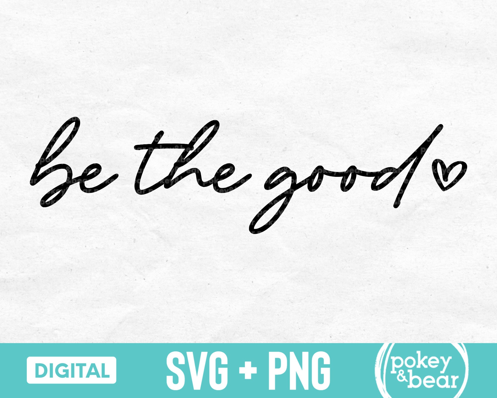 Be the Good Svg Kindness Svg Positive Quote Svg Motivational Svg ...