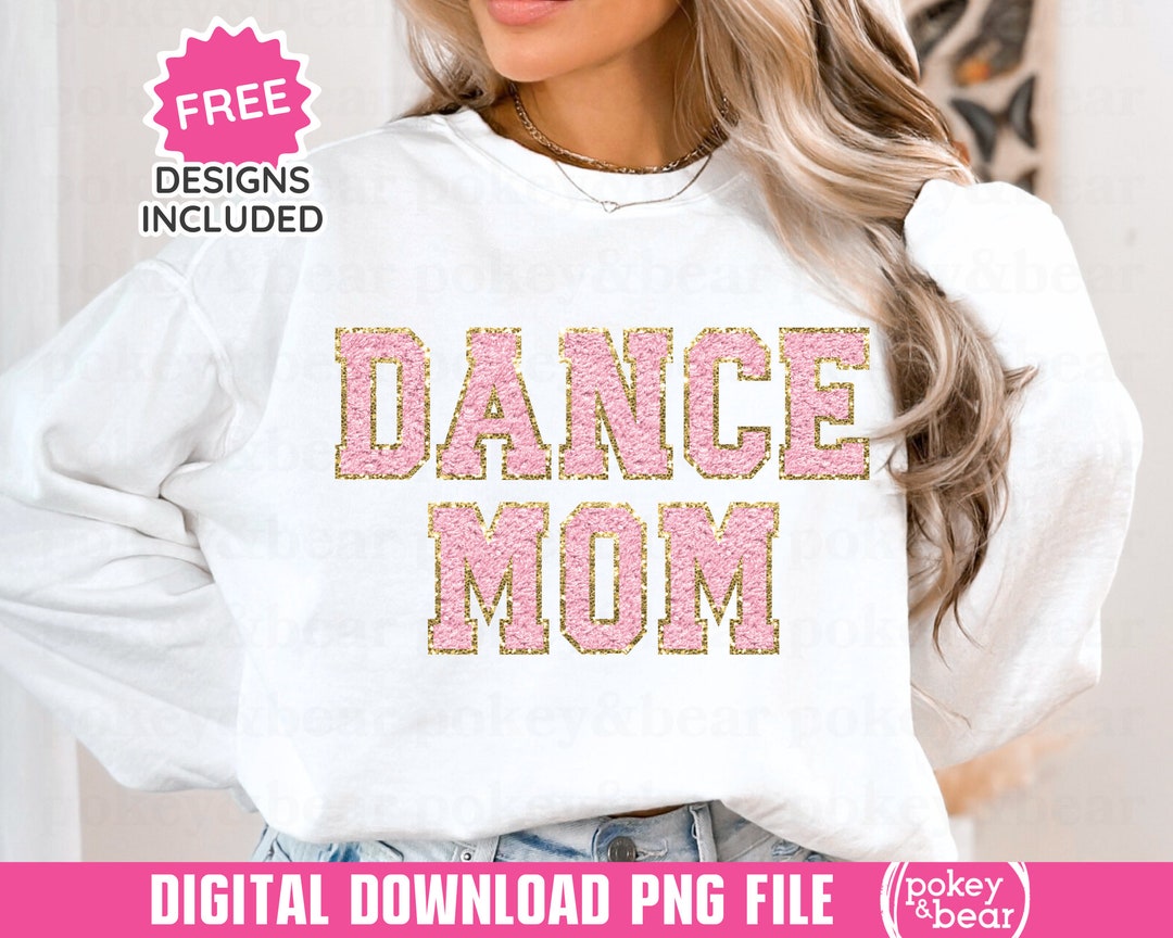 Dance Mom Png Sublimation Design Glitter Dance Png Faux Embroidery Png ...