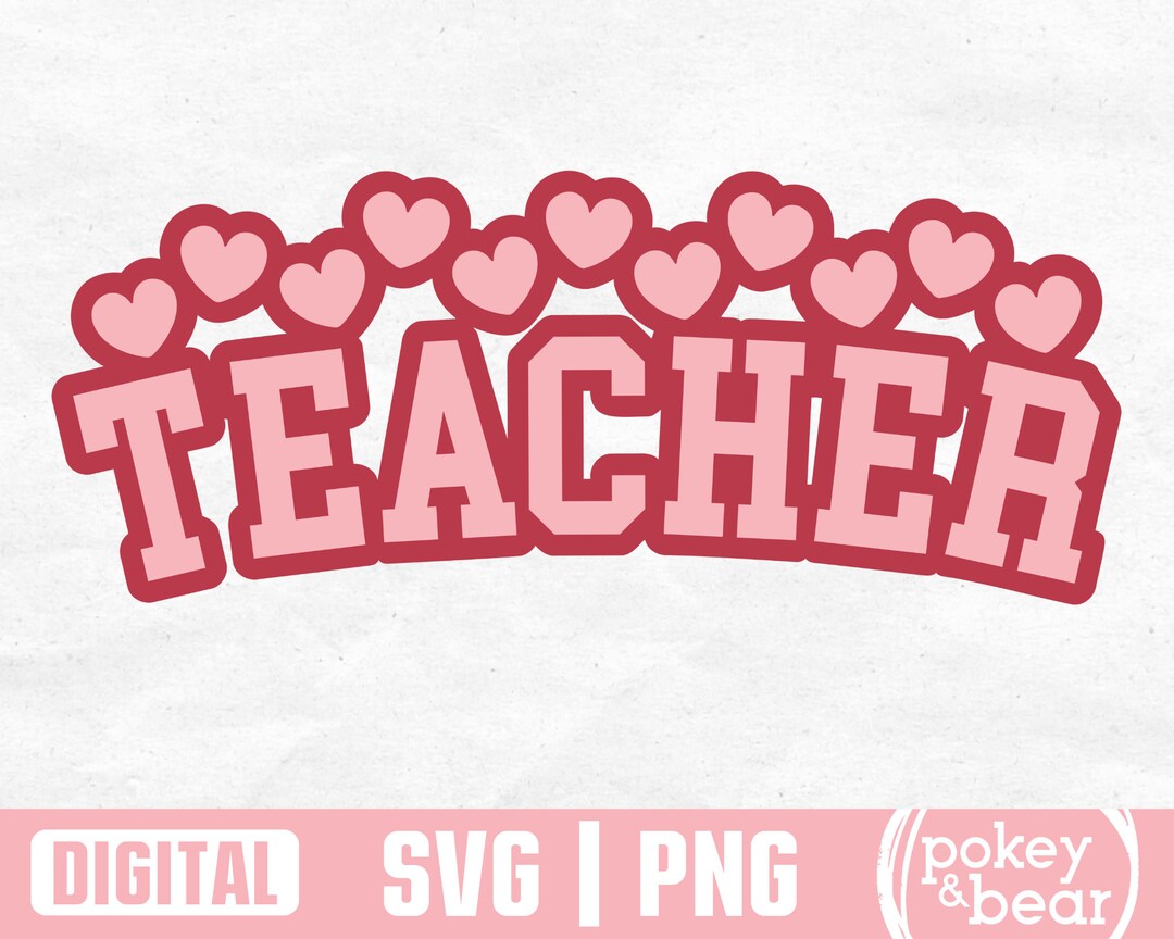 Teacher Valentine Svg, Teacher Valentine Png, Valentine's Day Svg ...