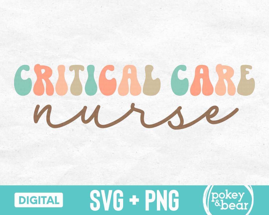 Retro Critical Care Nurse Svg Critical Care Nurse Png Sublimation ...