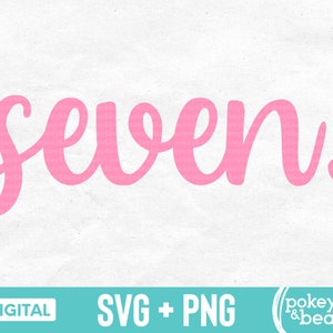 Seven Svg 7 Svg Seventh Birthday Svg 7th Birthday Svg Birthday Shirt ...