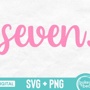 Seven Svg 7 Svg Seventh Birthday Svg 7th Birthday Svg | Etsy