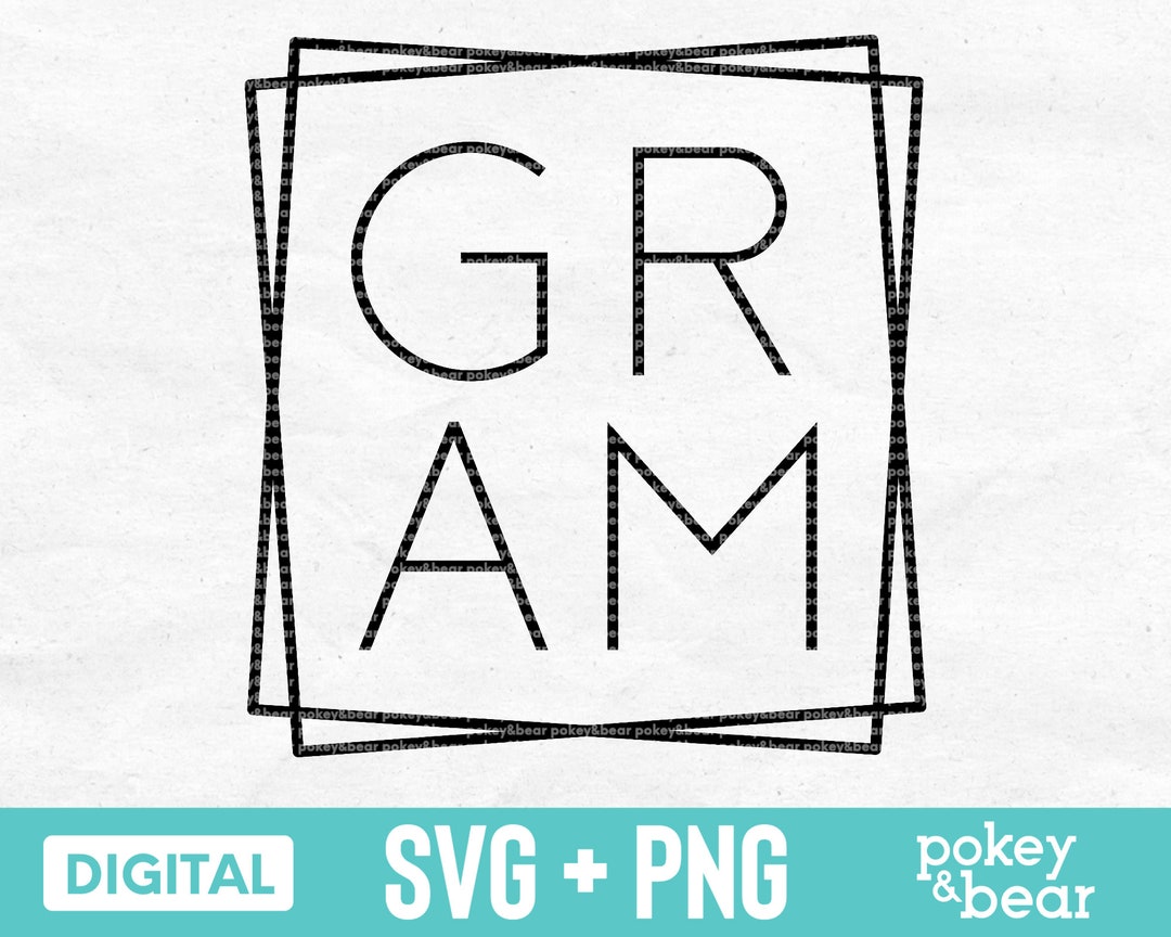 Gram Svg Gram Png Grandma Svg Grandma Shirt Svg Grammy Svg Grandma Life ...