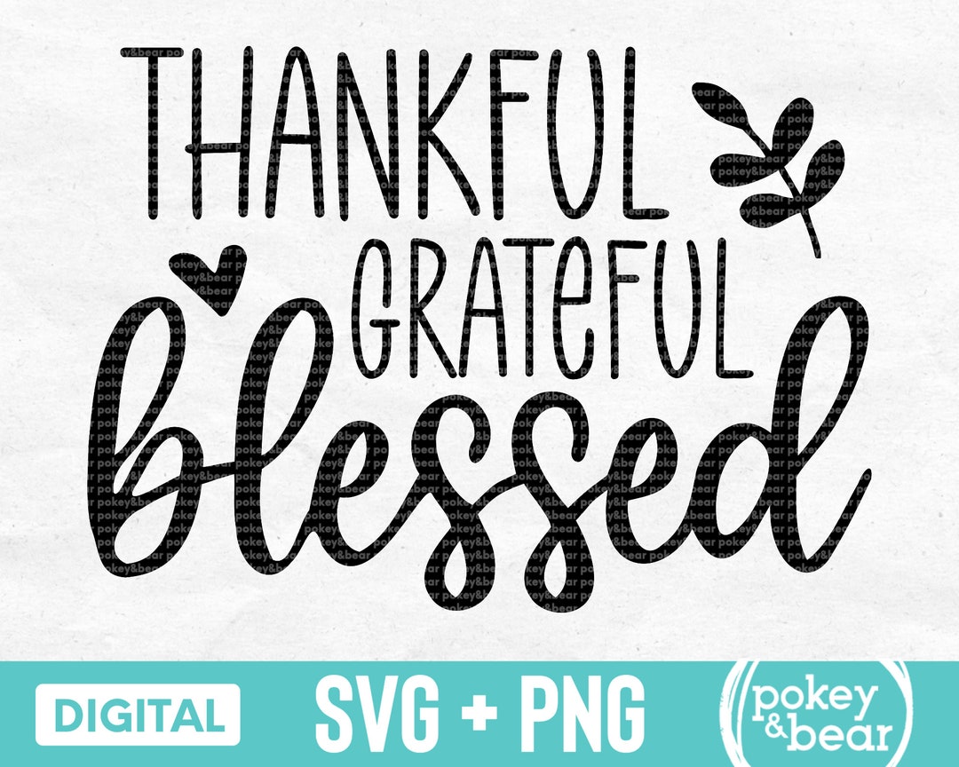 Thankful Grateful Blessed Svg Fall Svg File Fall Sign Svg Fall Shirt ...