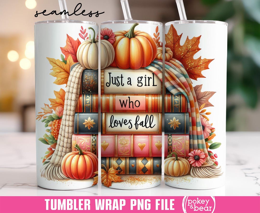 Just A Girl Who Loves Fall Tumbler Wrap 20 Oz Skinny Tumbler ...