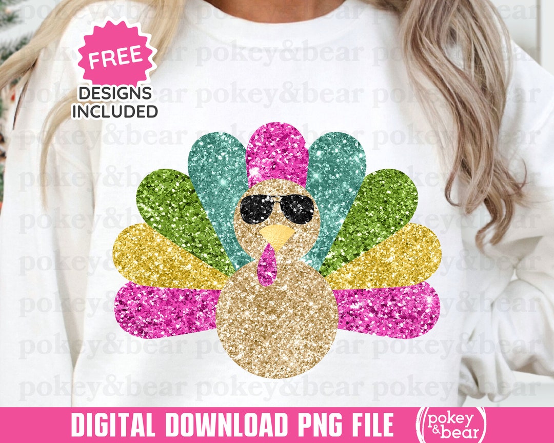 Faux Glitter Turkey Png Sublimation Design Glitter Thanksgiving Png ...