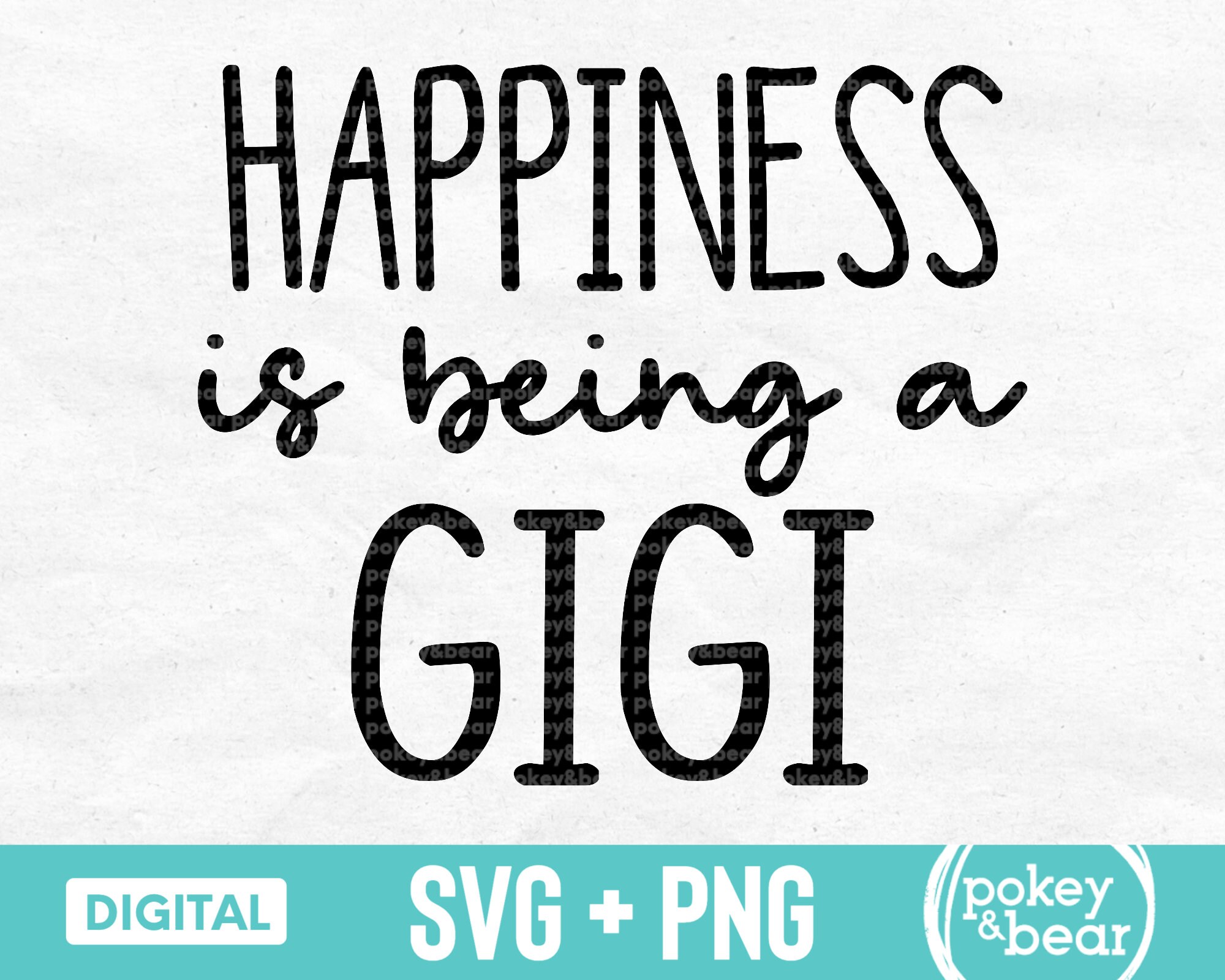 Happiness is Being A Gigi Svg Gigi Shirt Svg Mother's | Etsy