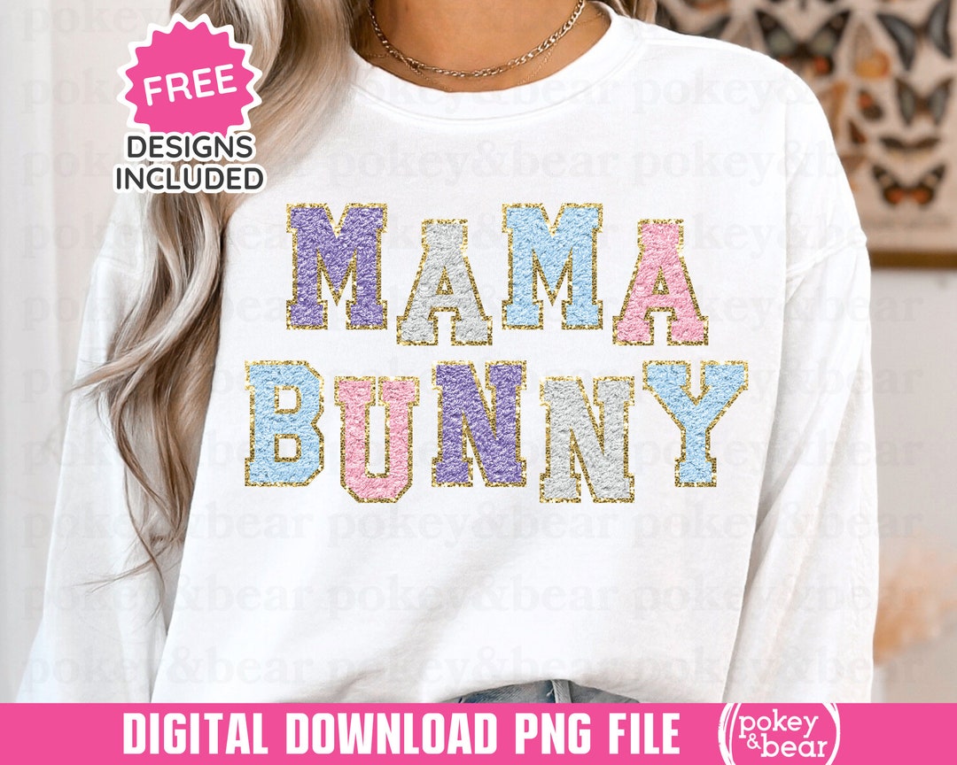 Mama Bunny Png Sublimation Design Easter Png Faux Embroidery Png Easter ...