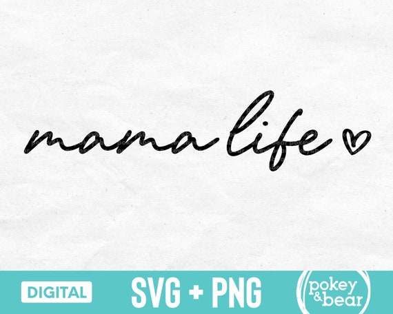 Mama Life Svg Mama Svg Mama Heart Svg Mama Life Shirt Svg - Etsy