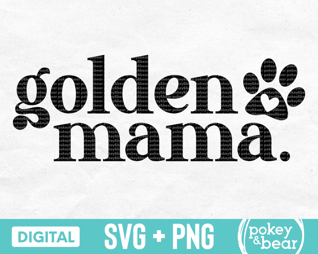 Golden Mama Svg Golden Mom Svg Golden Retriever Svg Golden Mama Png ...