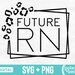 Leopard Future RN Svg Future Nurse Svg Cheetah RN Svg - Etsy