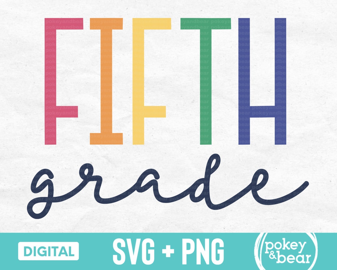 Rainbow Fifth Grade Svg Fifth Grade Png 5th Grade Cut File Back to ...