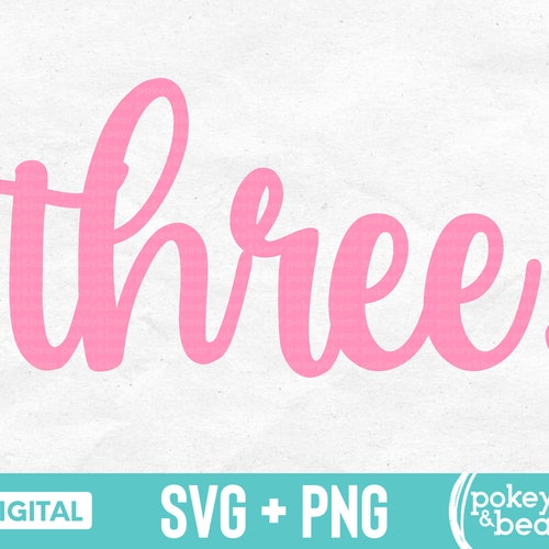 Three Svg 3 Svg Third Birthday Svg 3rd Birthday Svg - Etsy