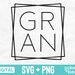 Gran Svg Gran Png Grandma Svg Grandma Shirt Svg Granny Svg Gran Gran ...