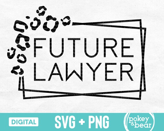 Future Lawyer Svg Future Lawyer Png Attorney Svg Law School | Etsy