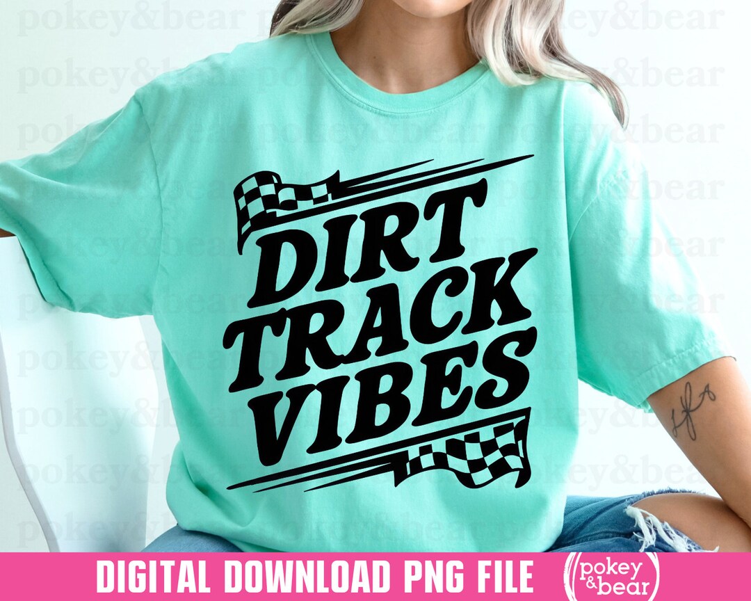 Dirt Track Racing Png Sublimation Design Dirt Racing Shirt Design Dirt ...