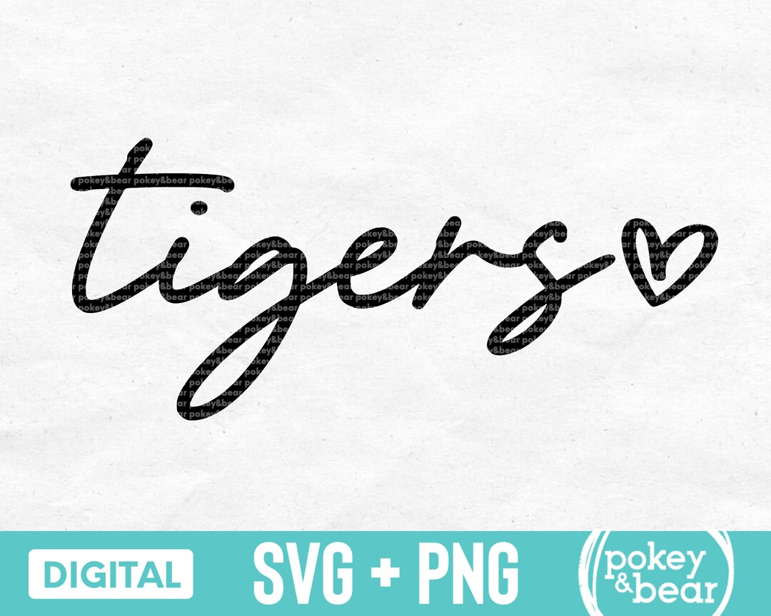 Tigers Svg Tigers Png Tigers Football Svg Tigers Pride Svg Tigers Shirt ...