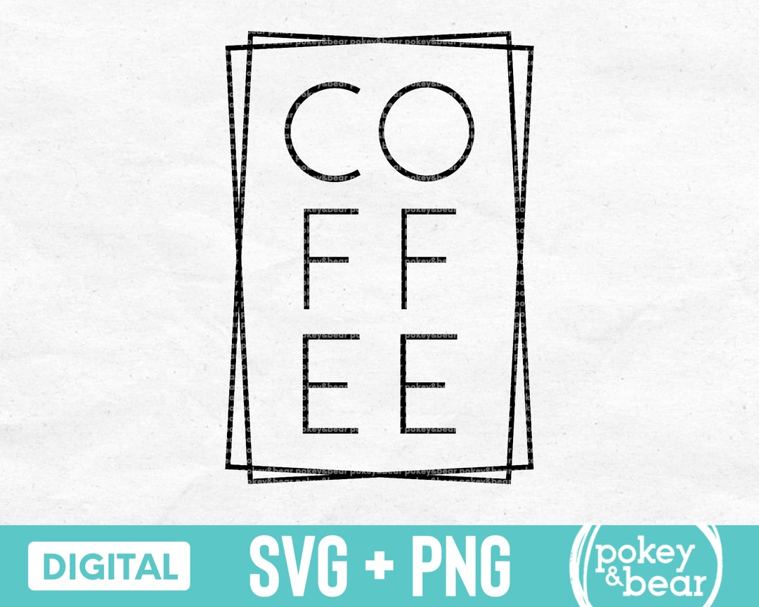 Coffee Square Svg Coffee Svg Coffee Png Coffee Shirt Svg Coffee Sign ...