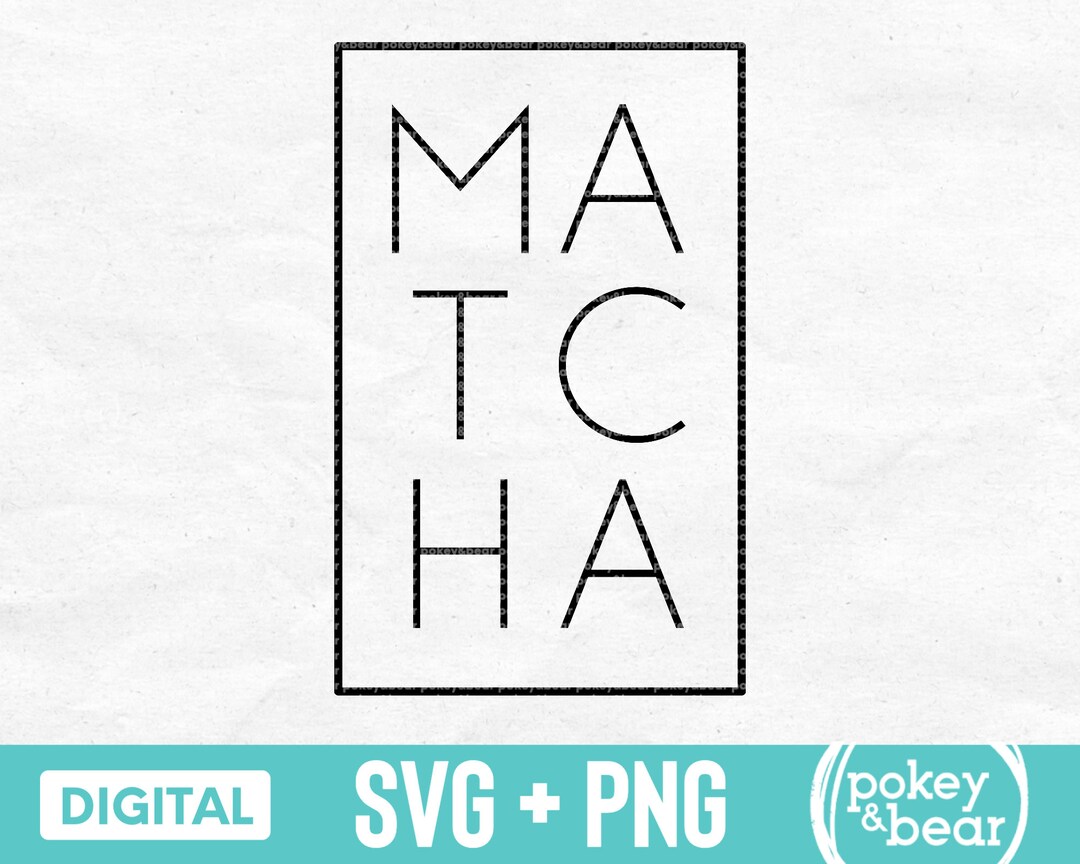 Matcha Svg Matcha Png Coffee Svg Tea Svg Matcha Shirt Svg Matcha Tea ...