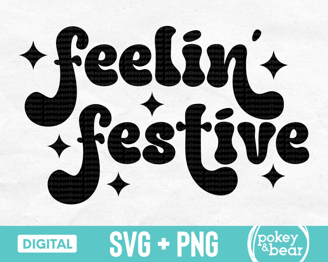 Feelin Festive Svg Retro Christmas Svg Groovy Holiday Svg - Etsy