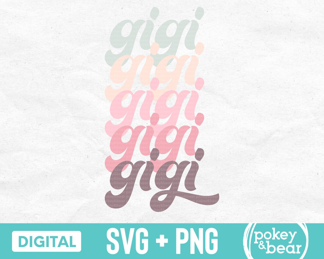 Retro Gigi Svg Cut File Gigi Png Sublimation Design Gigi Shirt - Etsy