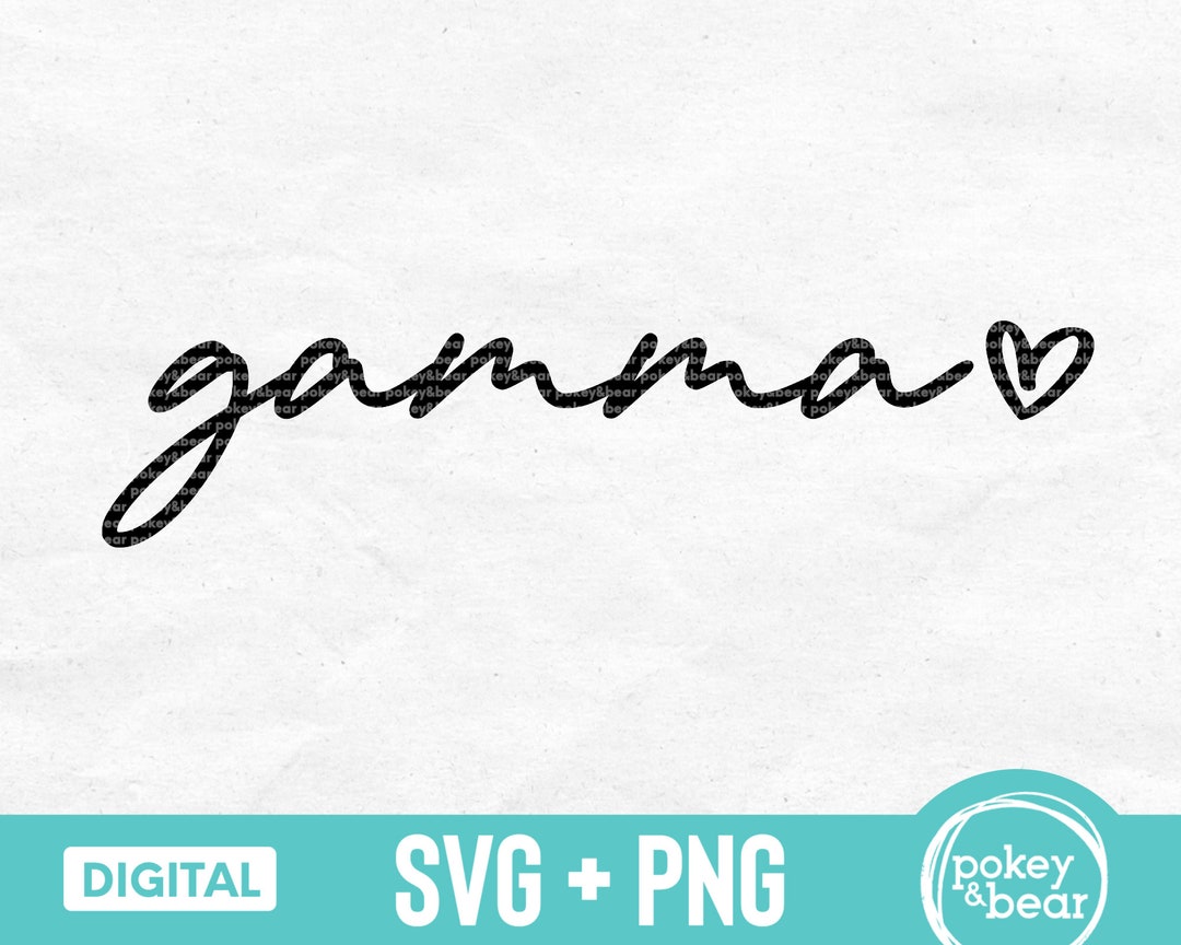 Gamma Svg Gamma Shirt Svg Grandma Svg Gamma Heart Svg Gamma - Etsy