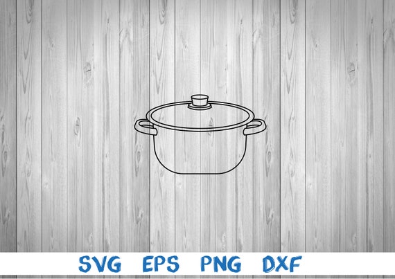 Cooking Pot Outline Food Kitchen Picture Svg Png Eps - Etsy