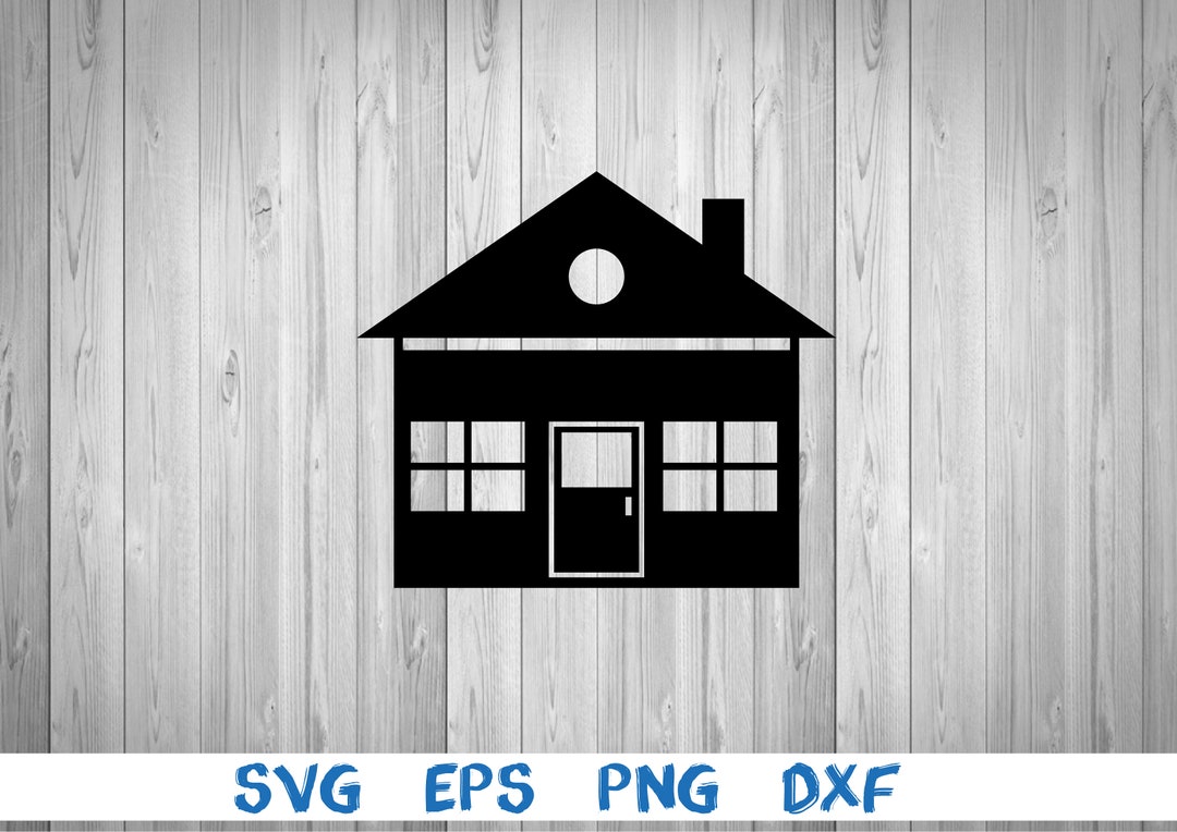 House, House Icon, Picture, Svg, Png, Eps, Dxf, Digital Download File ...